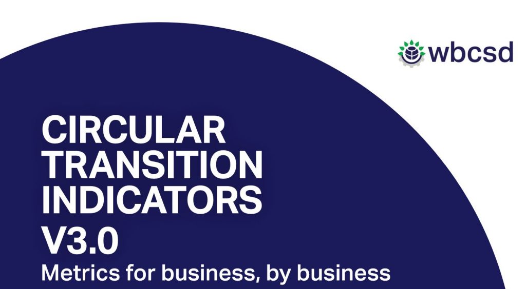 Circular Transition Indicators v3.0 – Metrics for business, by business ...